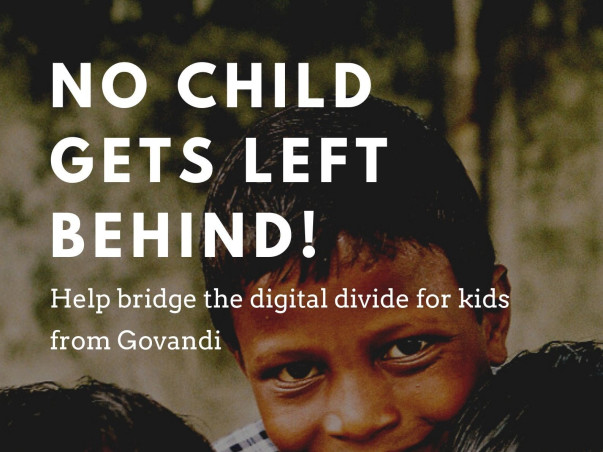Help Bridge The Digital Divide For Kids From Govandi